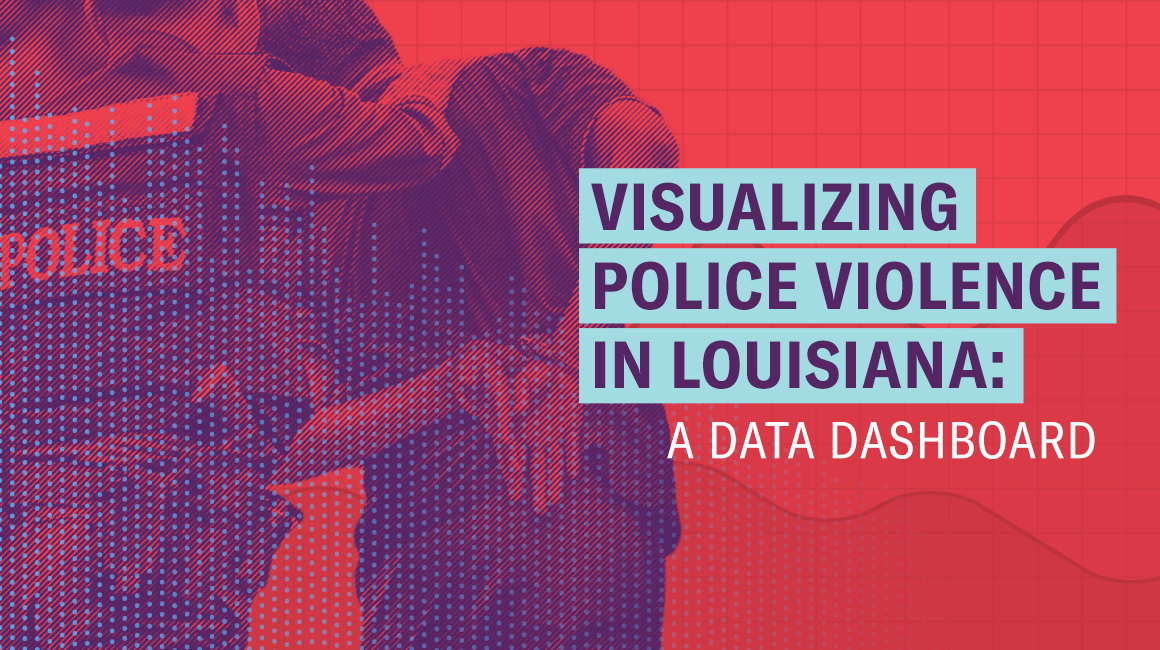 ACLU of Louisiana Launches Comprehensive Data Dashboard for Police ...
