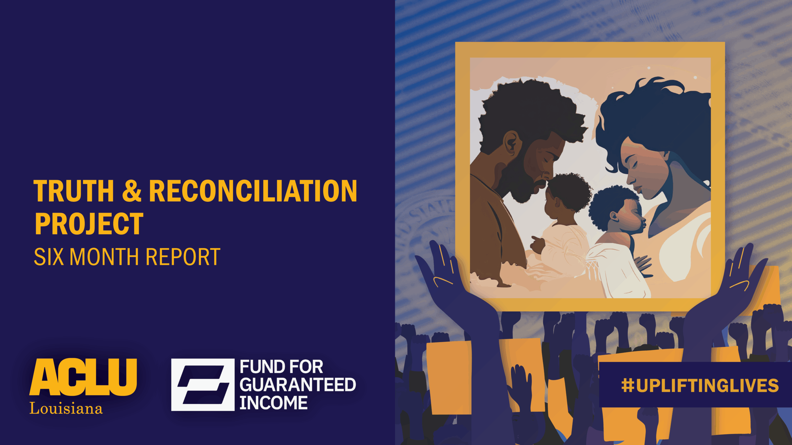 ACLU of Louisiana and F4GI Announce Six-Month Results of the Truth and ...